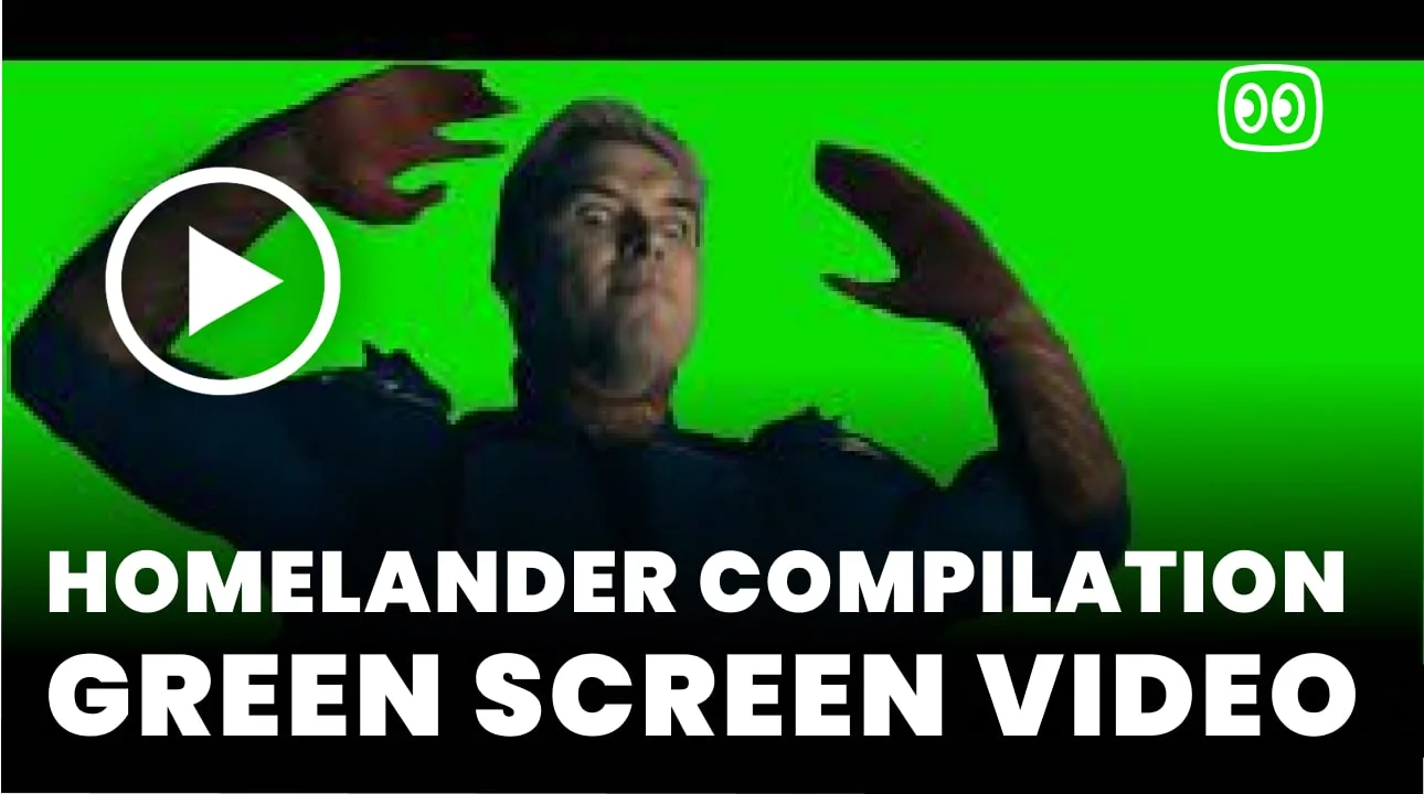 Homelander Compilation Green Screen - Video Download MP4