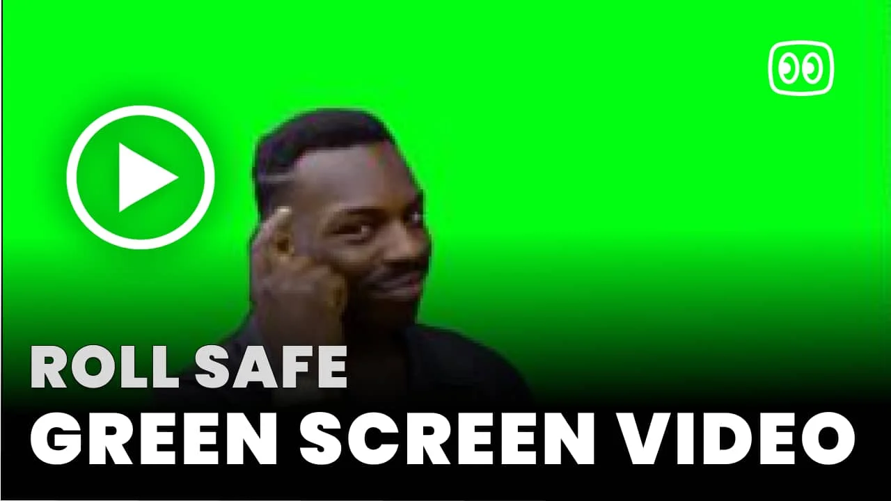 Roll Safe Green Screen - Video Download MP4