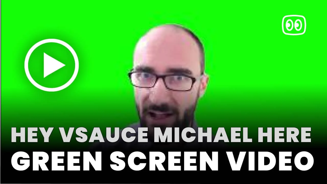 Hey Vsauce Michael here Green Screen - Download MP4