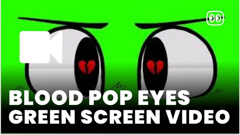 blood-pop-eyes-green-screen - Green Screen Memes