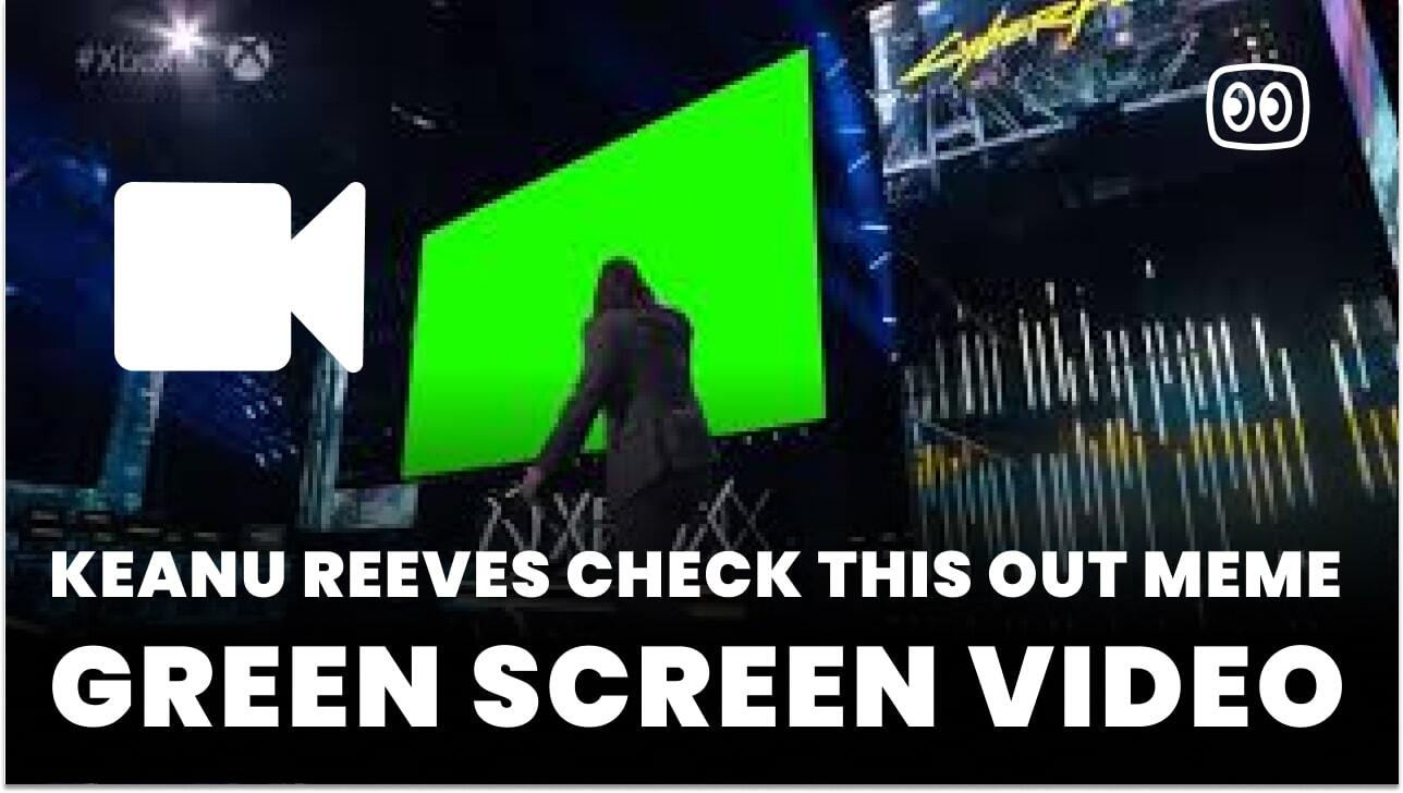 keanu-reeves-check-this-out-meme-green-screen - Green Screen Memes