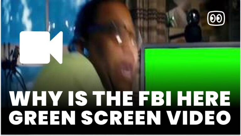 why-is-the-fbi-here-green-screen - Green Screen Memes